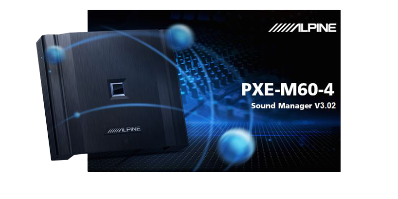 PXE-M60-4 Update & Sound Manager Application – Alpine Electronics of Australia
